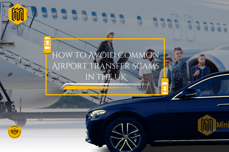 How to Avoid Common Airport Transfer Scams in the UK